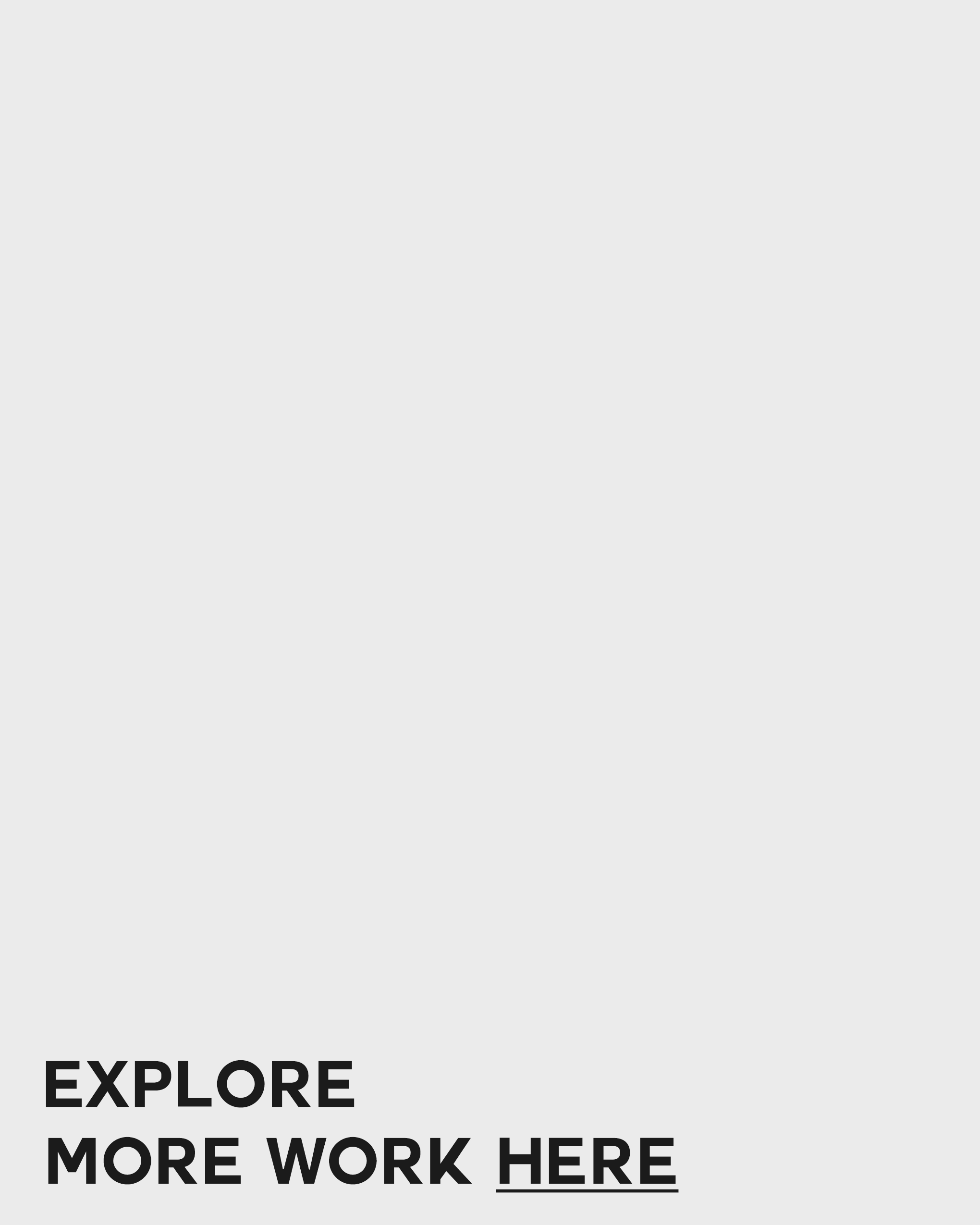 Explore More Work – FOUR X FIVE